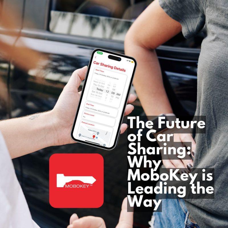 The Future of Car Sharing: Why MoboKey is Leading the Way