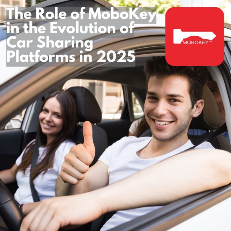 Role of MoboKey in the Evolution of Car Sharing Platforms in 2025